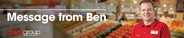 Message from Ben: The new Coles customer website is now fully live ...